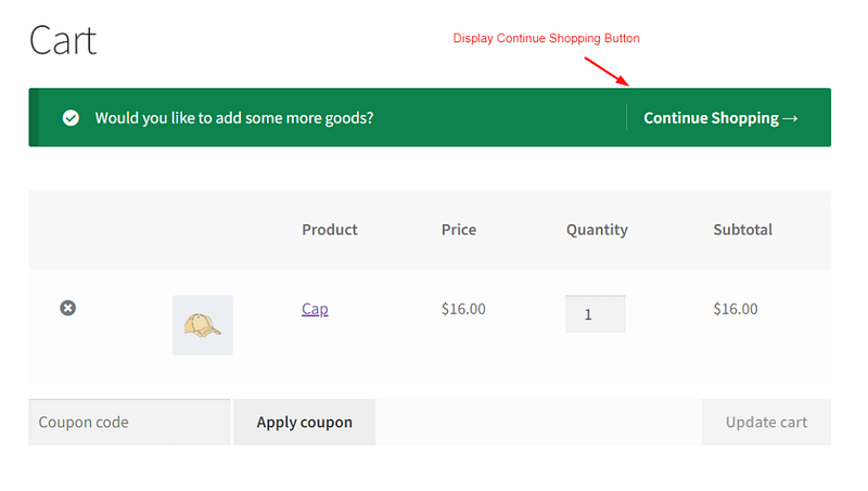 How To Add Continue Shopping Button In Woocommerce Cart World Of Wp